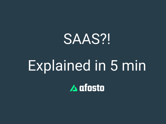What is SaaS? Software as a Service explained (in 5 min) | Afosto
